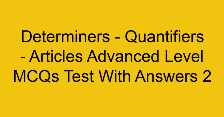Quantifiers Tests - English Tests Online