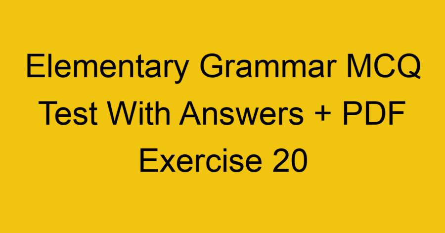 Elementary English Grammar Tests - English Tests Online