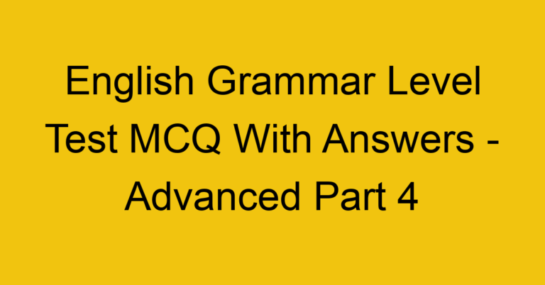 English Grammar Level Test MCQ With Answers - Lower Intermediate Part 1
