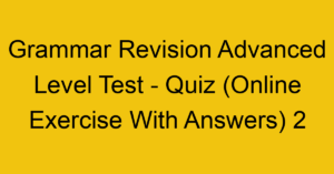 Grammar Revision Advanced Level Test - Quiz (Online Exercise With ...