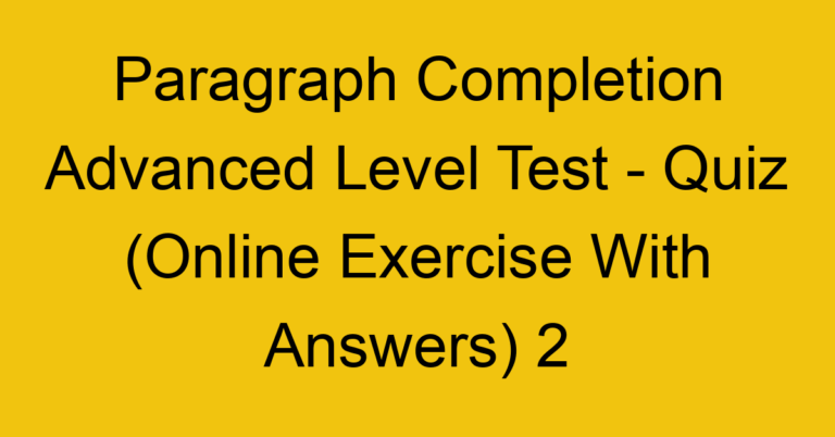 Paragraph Completion Tests - English Tests Online