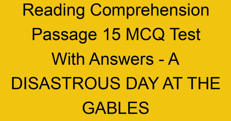 Reading Comprehension Passage 16 MCQ Test With Answers - DISCUSSING THE ...