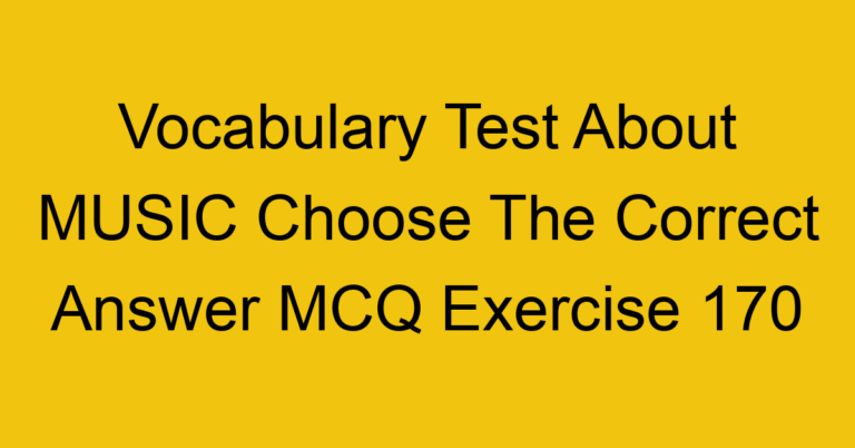 Elementary Vocabulary MCQ Test With Answers + PDF Exercise 04