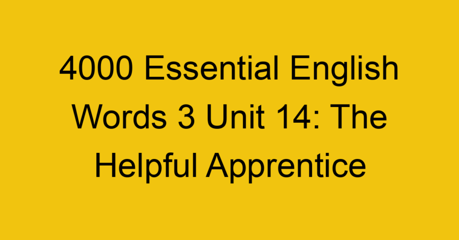 4000 Essential English Words 3 Unit 13: Sheriff Dan