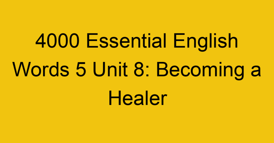 4000 Essential English Words 5 Unit 6: The Island