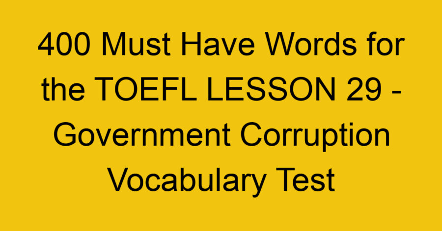 400 Must Have Words for the TOEFL - English Tests Online