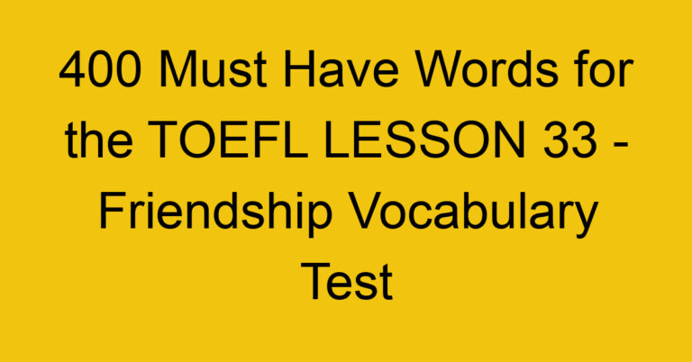400 Must Have Words for the TOEFL - English Tests Online