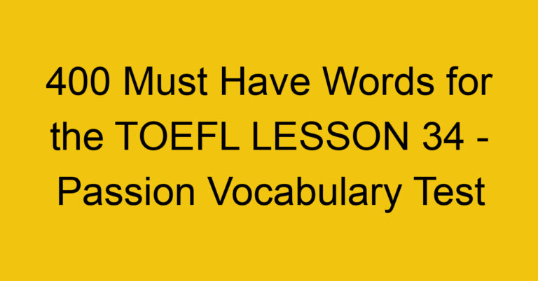 400 Must Have Words for the TOEFL - English Tests Online